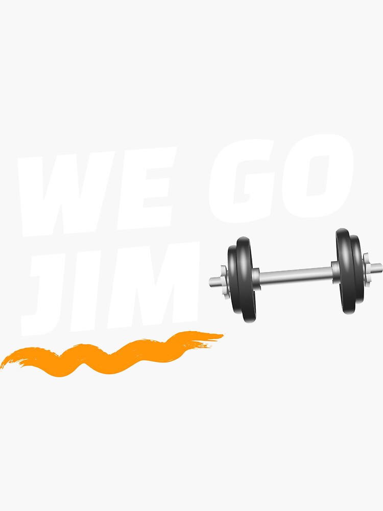 "We Go Jim" Sticker for Sale by LuyBestDesign | Redbubble