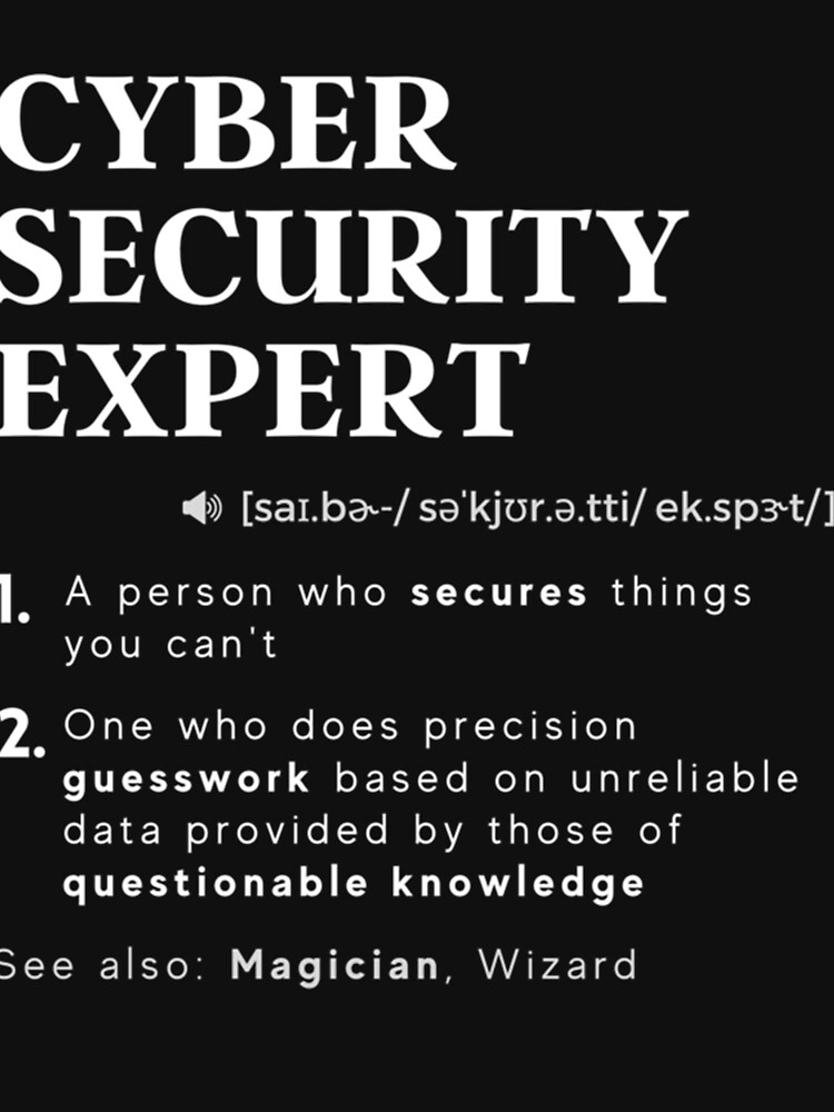 "Cyber Security Expert Definition Funny Computer Hacking Professional ...
