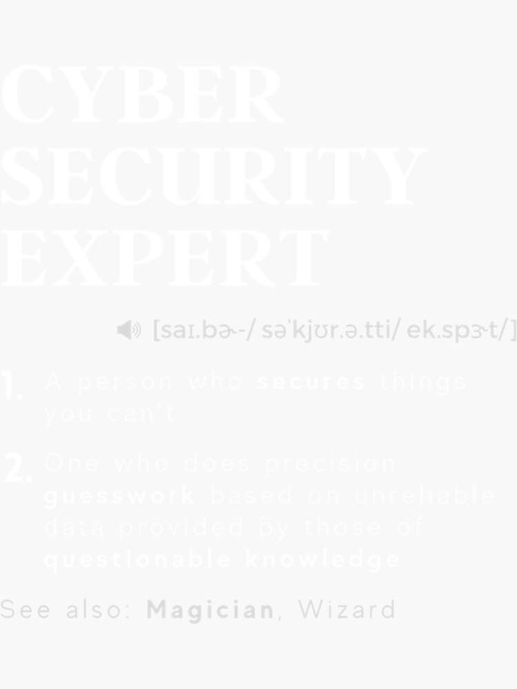 "Cyber Security Expert Definition Funny Computer Hacking Professional " Sticker for Sale by ...