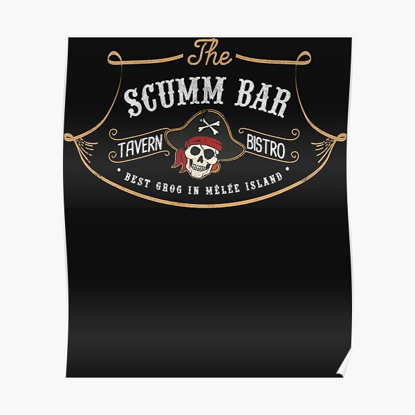"The scumm bar" Poster for Sale by JackPerkins | Redbubble