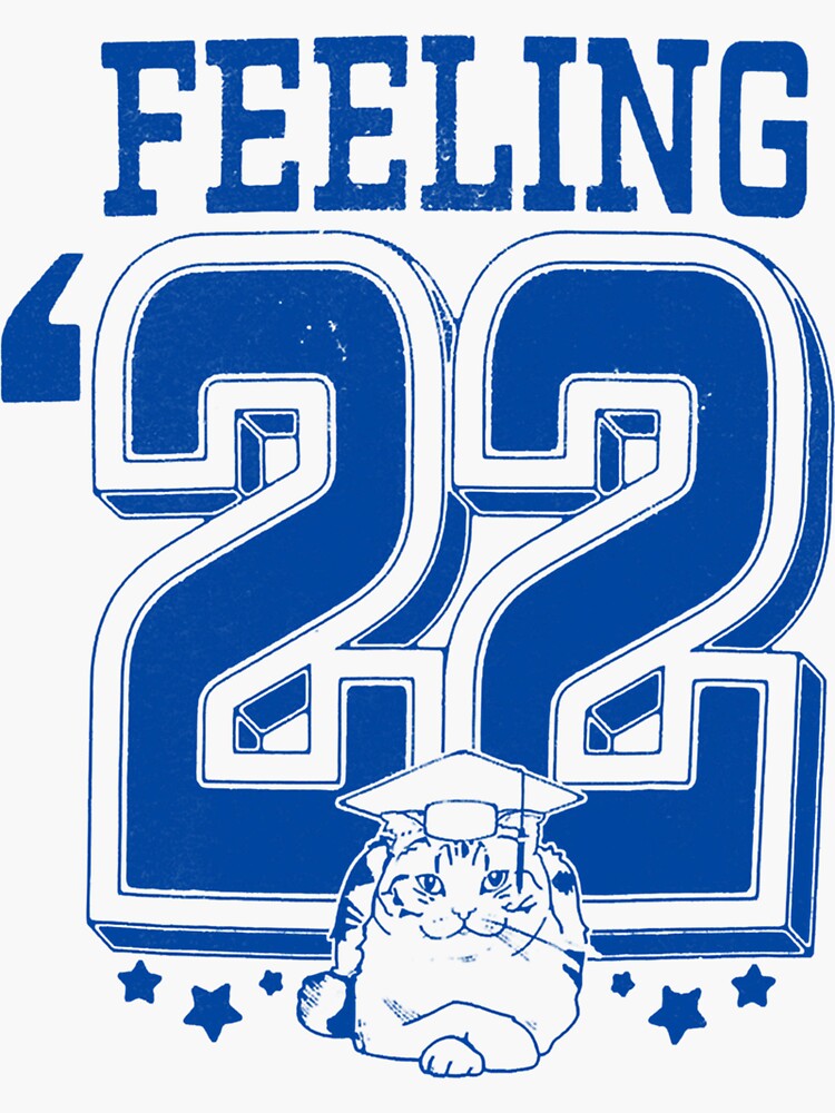 "Taylor swift feeling 22" Sticker for Sale by ElviraFulford | Redbubble