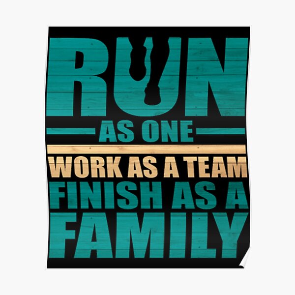 "Cross Country Runner Run as One Work As a Team" Poster for Sale by ...