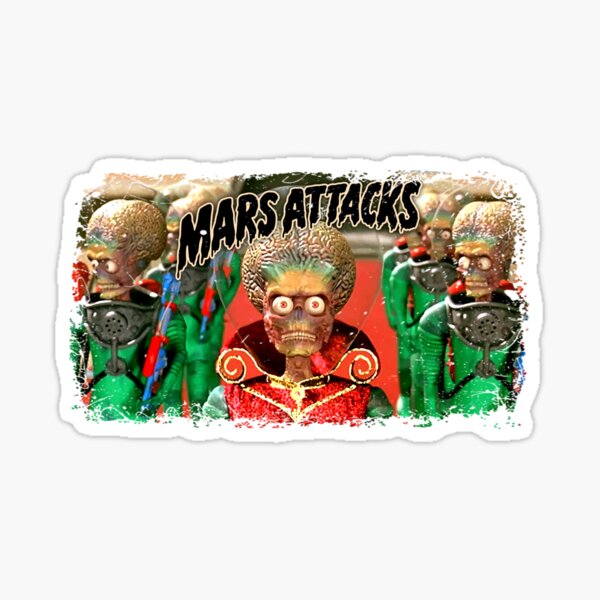 "Mars Attacks Movie Scene" Sticker for Sale by xxXVintageXxx | Redbubble