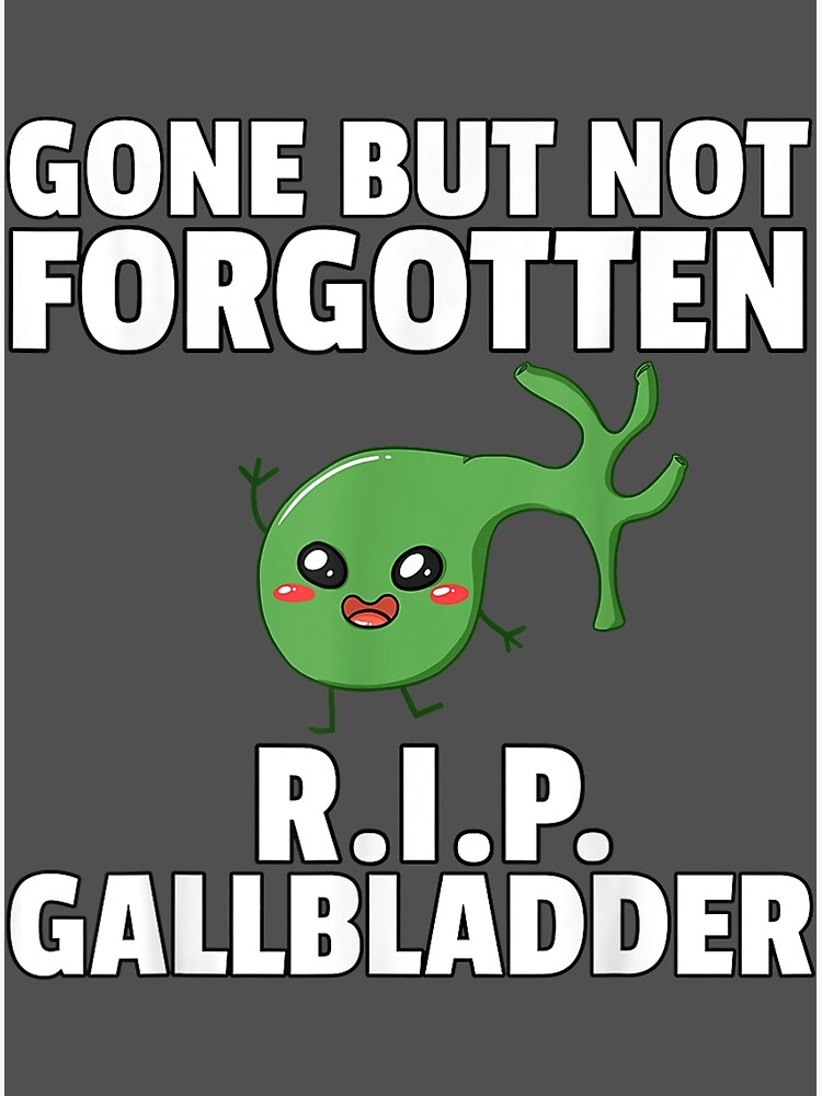 "Gallbladder Get Well Surgery Recovery" Poster for Sale by wycesoquzi ...