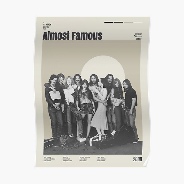 "Almost Famous" Poster for Sale by SammiraeydRuz | Redbubble