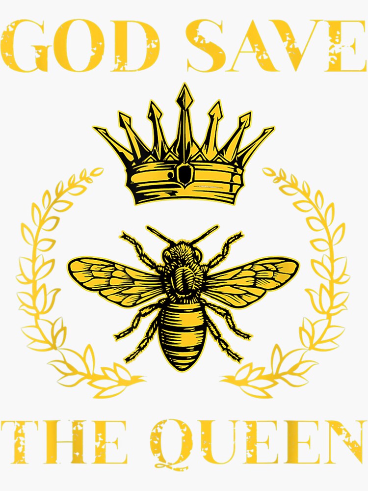 "God Save the Queen Beekeeper Bee Bees Apiarist Crown" Sticker for Sale ...
