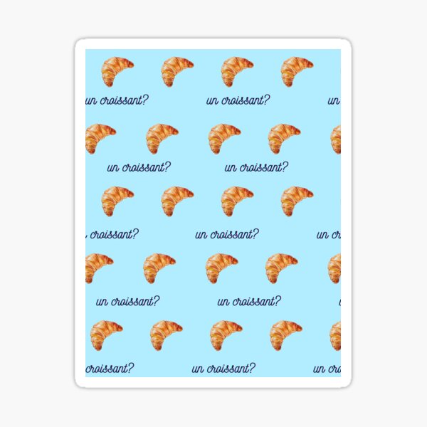 "Un Croissant? French Vibe Vintage Pattern" Sticker for Sale by ...
