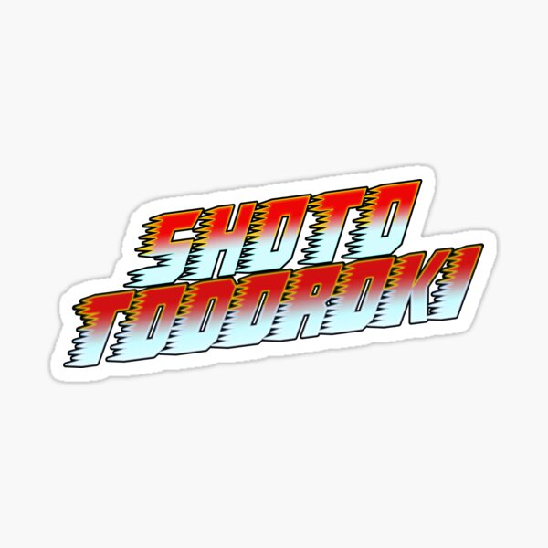 "SHOTO TODOROKI Title" Sticker for Sale by DoctorBadguy | Redbubble