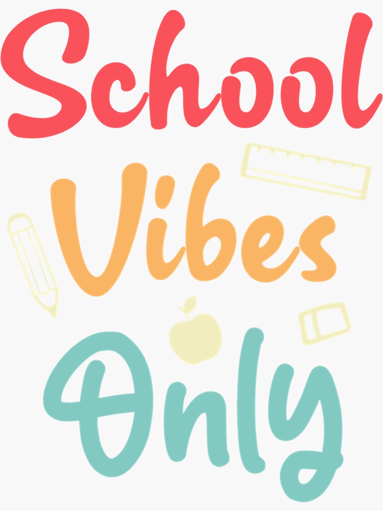 "School Vibes Only School Mode On Teacher Mode On " Sticker for Sale by ...