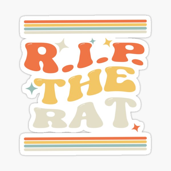 "R.I.P. the Rat" Sticker for Sale by FunnyClever | Redbubble