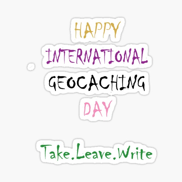 "international geocaching day, geocaching quote" Sticker for Sale by ...