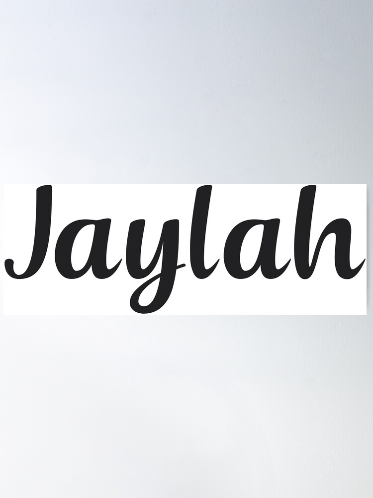 The Name Jaylah Wallpaper