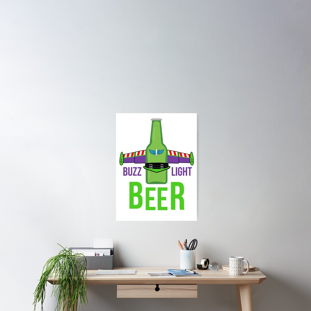 "BUZZ LIGHT BEER" Poster for Sale by Aleksander37 | Redbubble