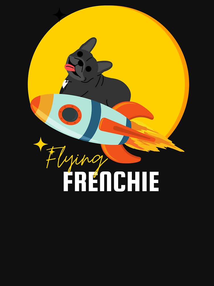 "Flying Frenchie" T-shirt for Sale by Furdac | Redbubble | frenchie t ...
