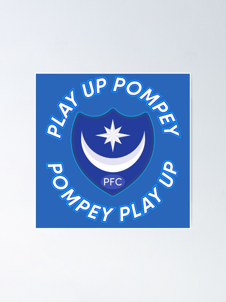 "Play up Pompey 2022/23" Poster for Sale by AntiquePatriot | Redbubble