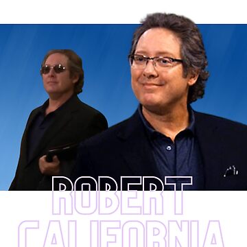 "Robert California" Sticker for Sale by Slyguy77 | Redbubble