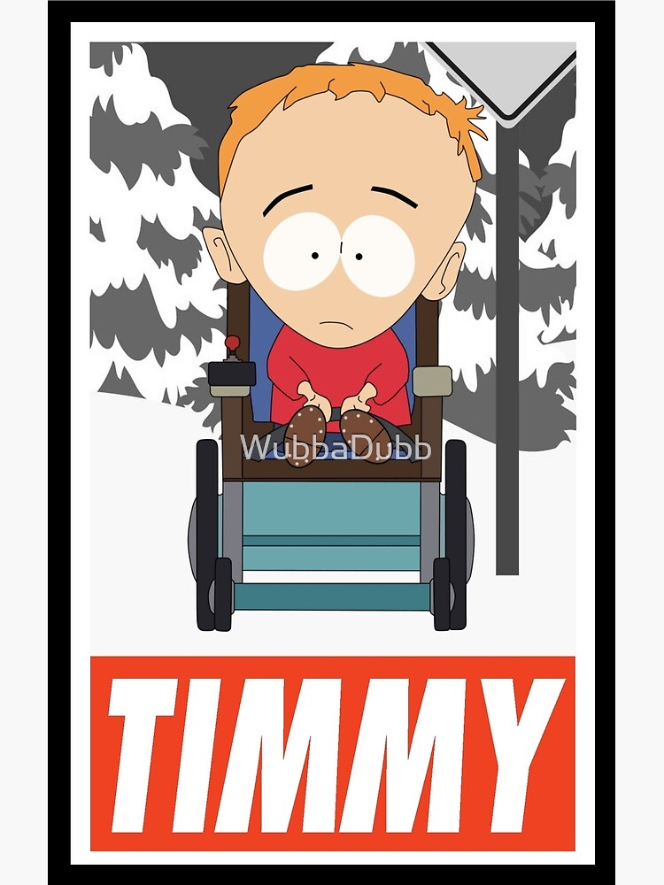 "-SOUTH PARK- Timmy" Art Print by WubbaDubb | Redbubble