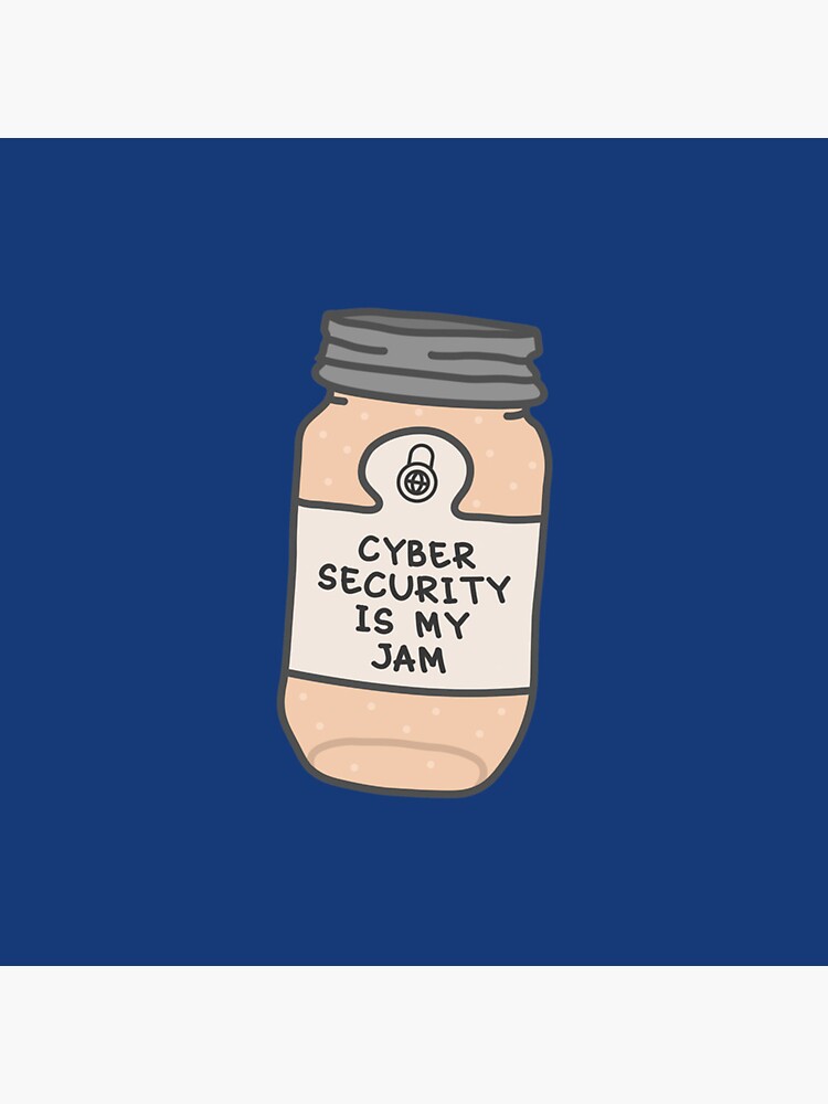 "Cyber Security Is My Jam " Pin for Sale by Techiegoodiess | Redbubble