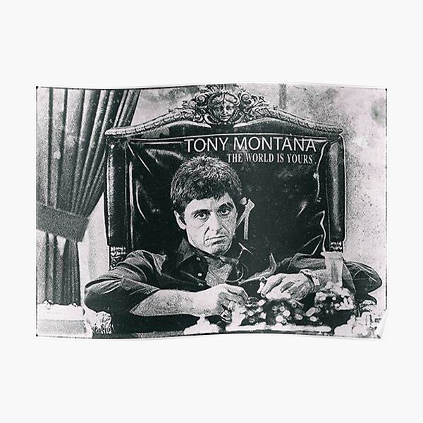 Tony Montana Scarface Poster For Sale By Sone420 Redbubble