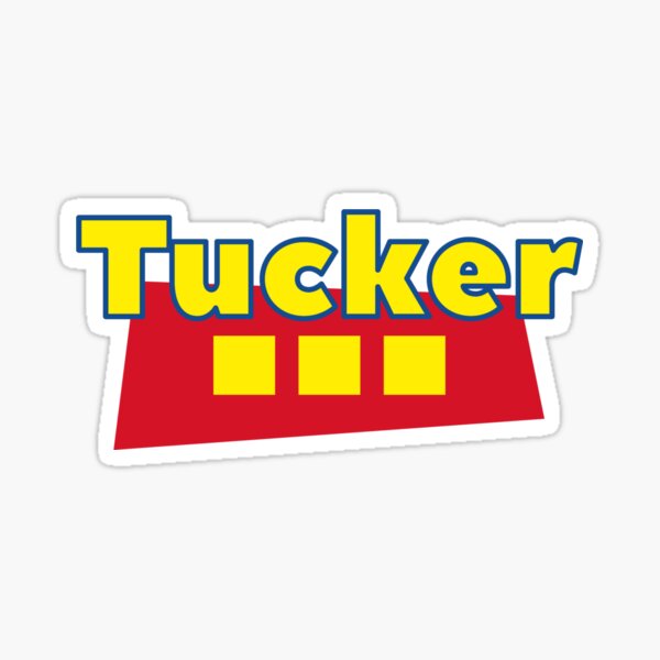 "TUCKER NAME" Sticker for Sale by CalliopeCr | Redbubble