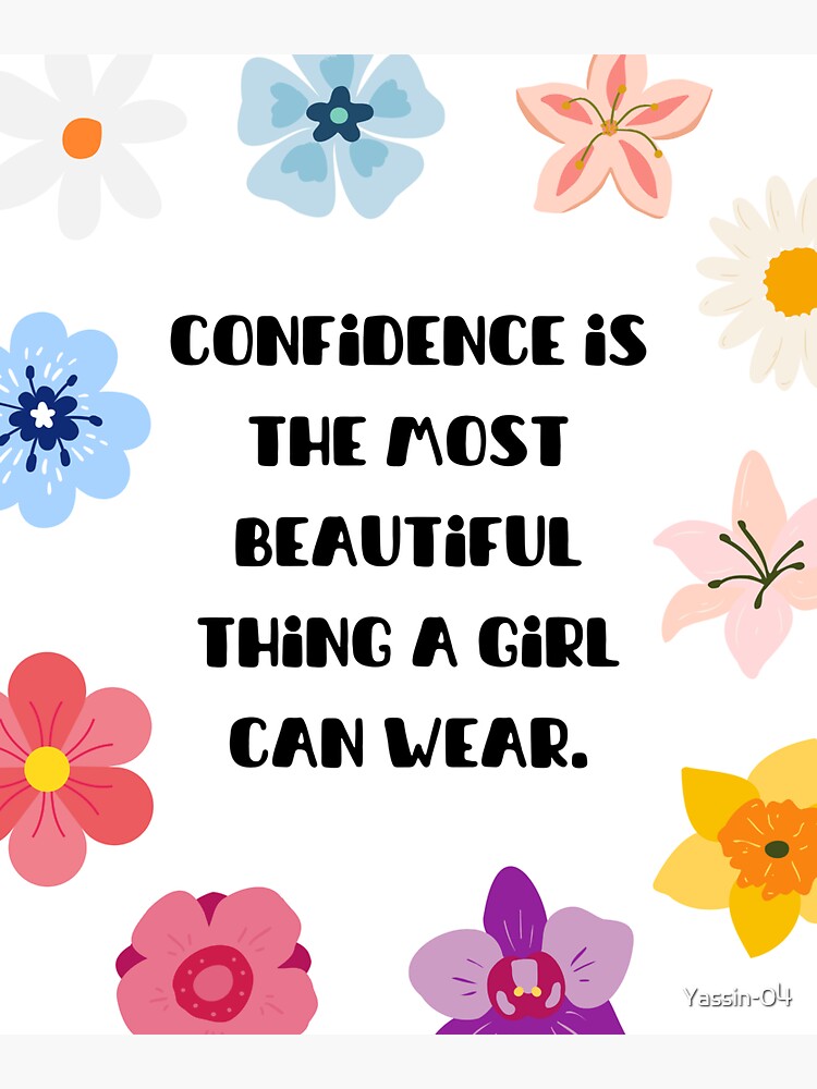 "Confidence Is The Most Beautiful Thing A Girl Can Wear" Sticker for Sale by Yassin-04 | Redbubble