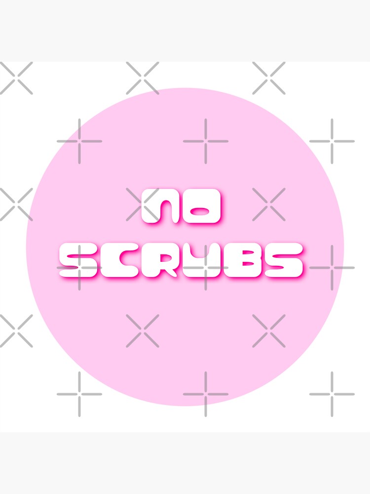 "no scrubs" Sticker for Sale by isabelladrawing | Redbubble