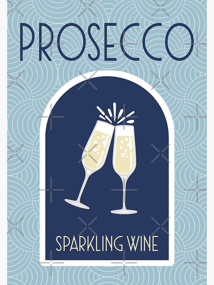 "Prosecco" Poster for Sale by sudsinthebucket | Redbubble