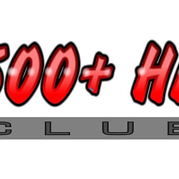 "500+ HP CLUB" Sticker for Sale by tmpsg | Redbubble