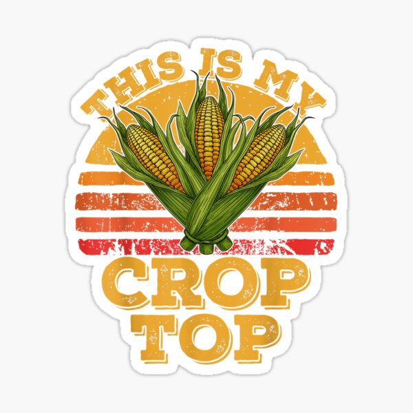 "This Is My Crop Top Funny Farmer Farming " Sticker for Sale by NOSSIN ...