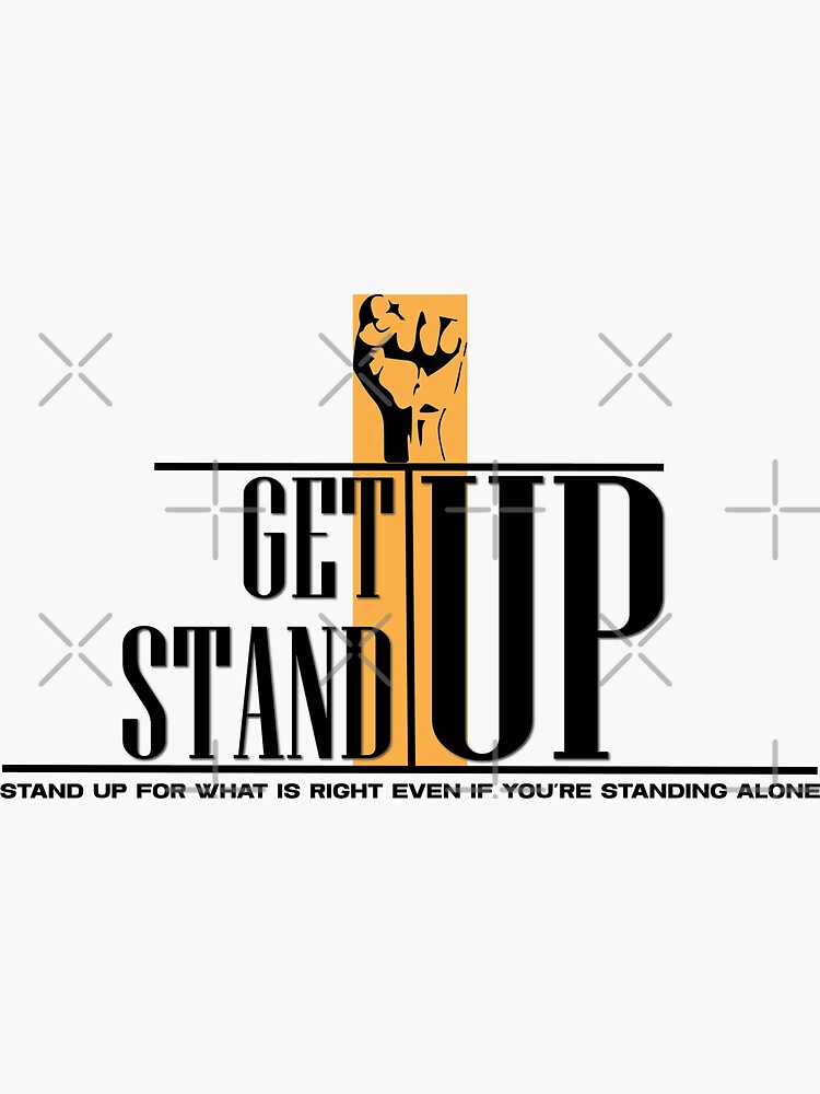 "Get Up Stand Up Motivational Text Design" Sticker for Sale by ...