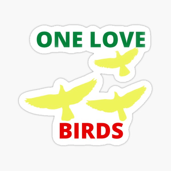"One Live, Three little bird" Sticker for Sale by Rizeup1 | Redbubble