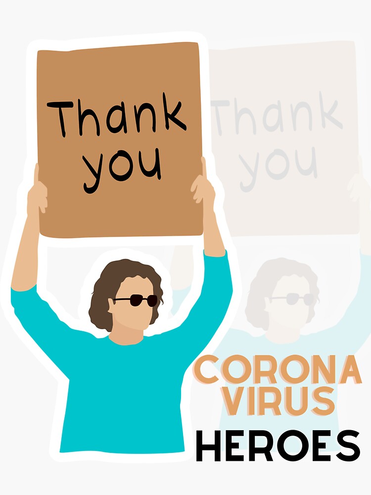 "Thank You Coronavirus Helpers- Covid19 Frontline Heroes" Sticker for ...