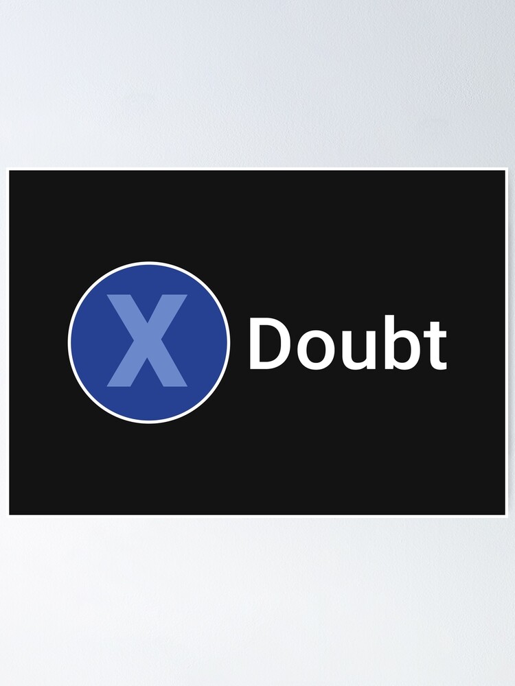 "Press X to Doubt Meme" Poster for Sale by Rzera- | Redbubble
