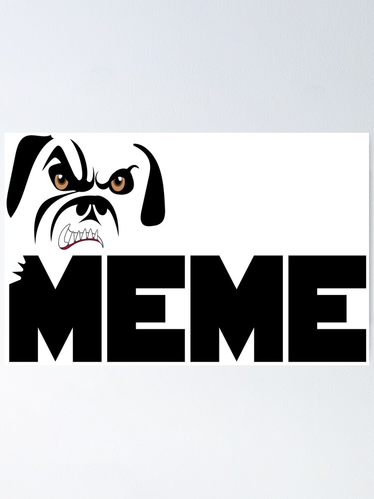 "Bite Me Meme" Poster for Sale by KZiegman | Redbubble
