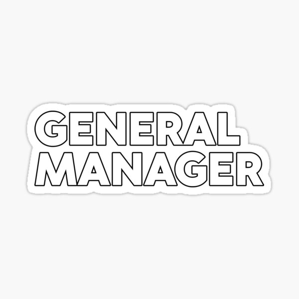 "General Manager" Sticker for Sale by DezignYoyo | Redbubble
