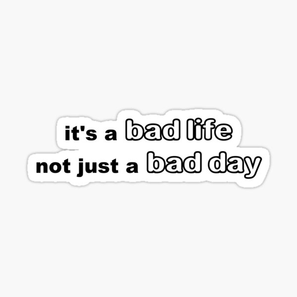 "Bad Day Print" Sticker for Sale by Dette-S | Redbubble