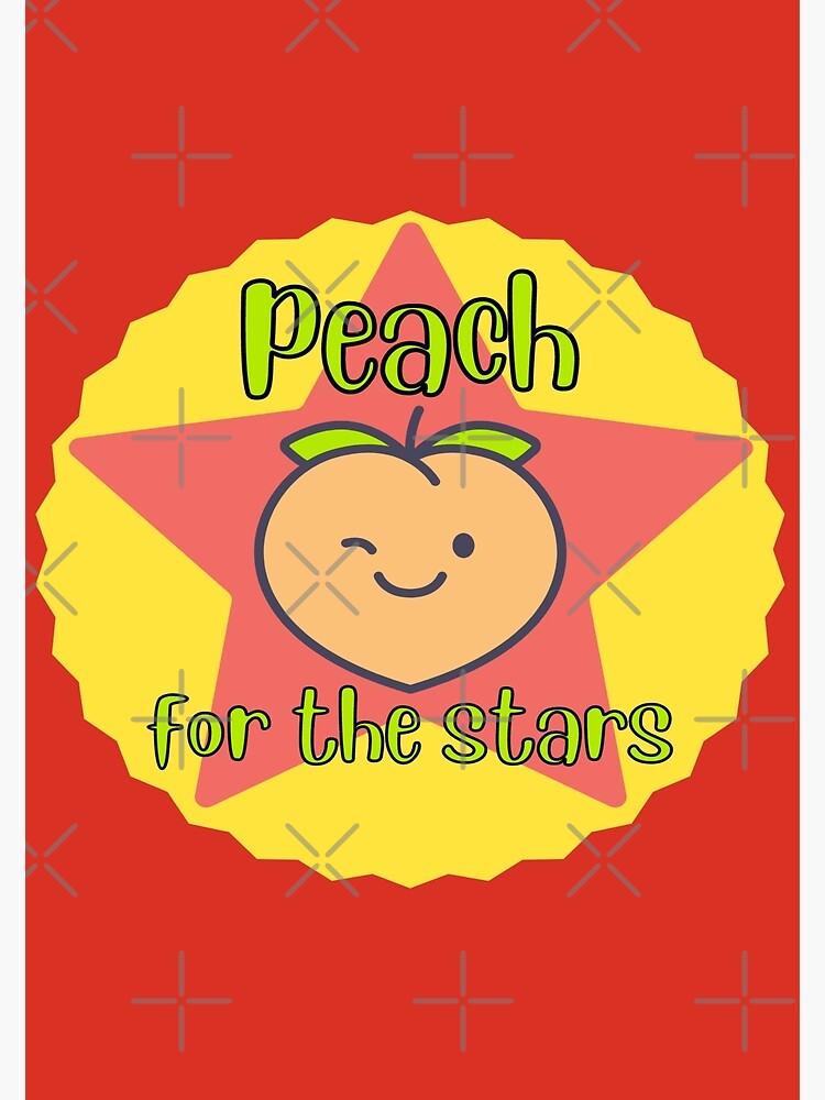 "Peach Reach for the Stars Funny Cute Food Teacher Reward" Poster for ...
