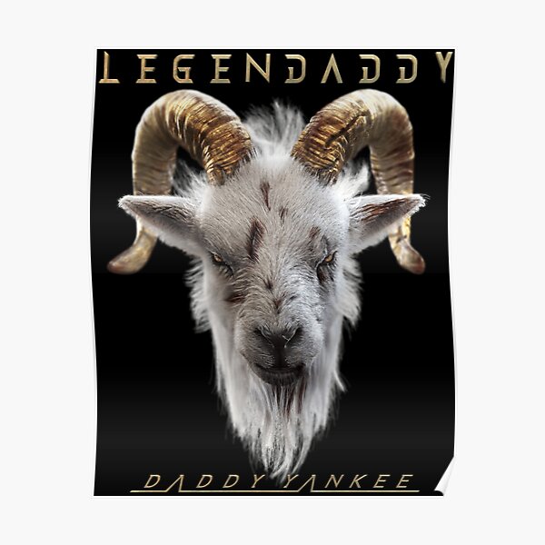 "DADDY YANKEE - LEGENDADDY " Poster for Sale by GinaHauser | Redbubble