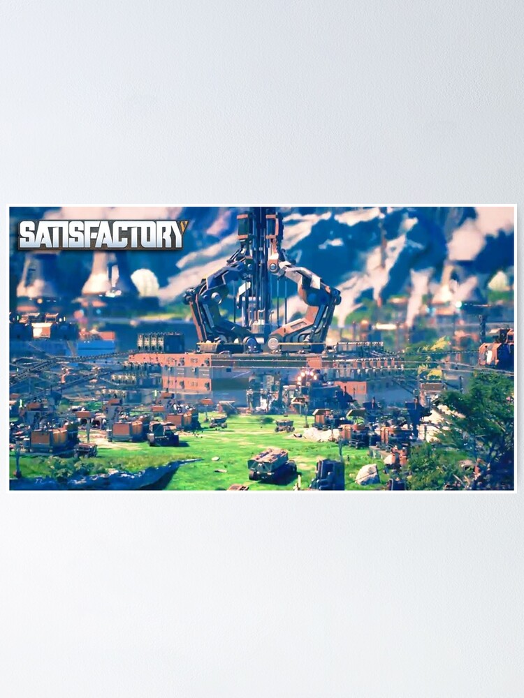 "Satisfactory - Indie Game" Poster for Sale by CheckeredShoes6 | Redbubble