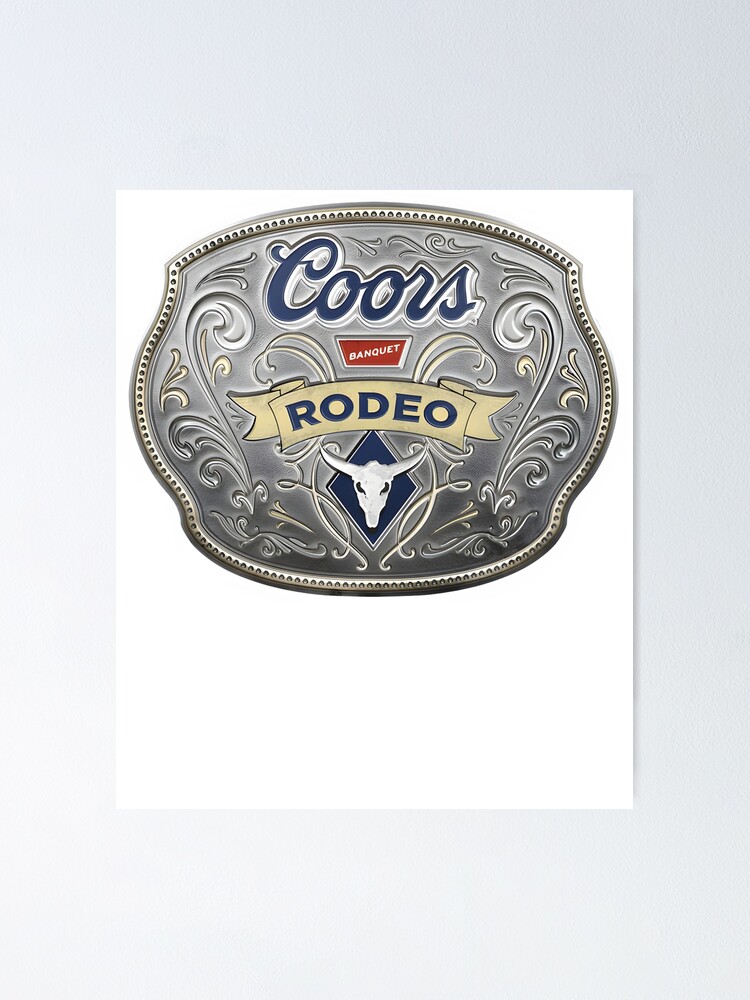 "Coors Banquet Rodeo Logo Distressed" Poster for Sale by sarffixwan ...