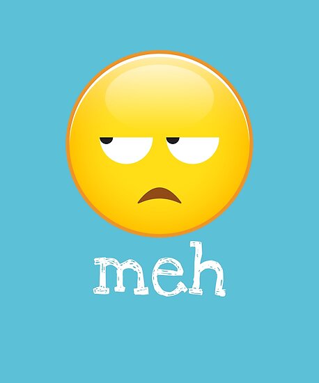 "Meh Emoji Bored Face" Posters by petestyles | Redbubble
