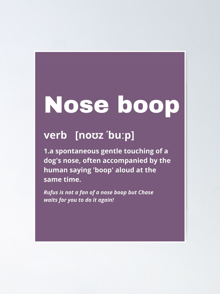 " Defining dogs - nose boop" Poster for Sale by kookycomet | Redbubble