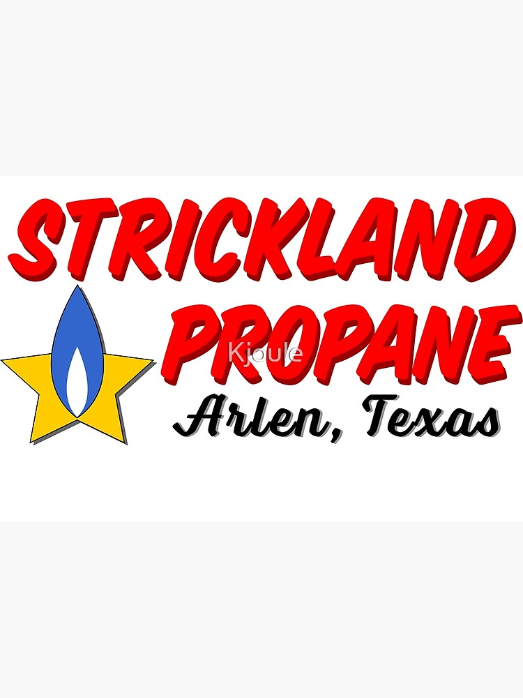 "Strickland Propane - Arlen Texas" Poster for Sale by Kjoule | Redbubble
