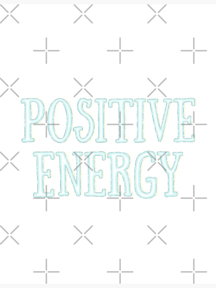 "Positive Energy" Poster for Sale by unumcornu | Redbubble