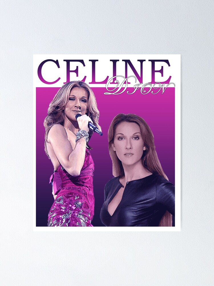 "CELINE DION" Poster for Sale by kalicii | Redbubble