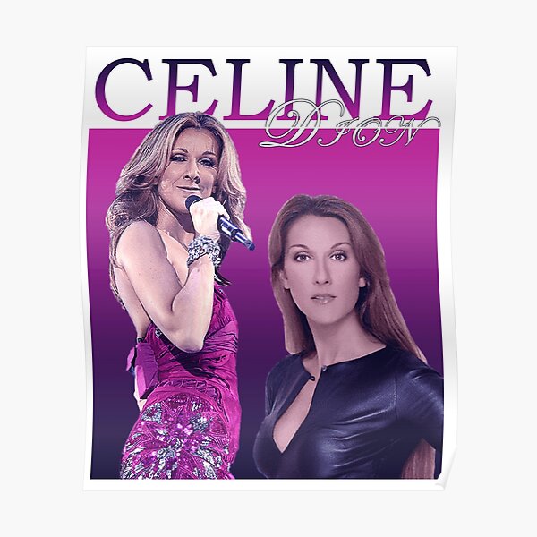 "CELINE DION" Poster for Sale by kalicii | Redbubble