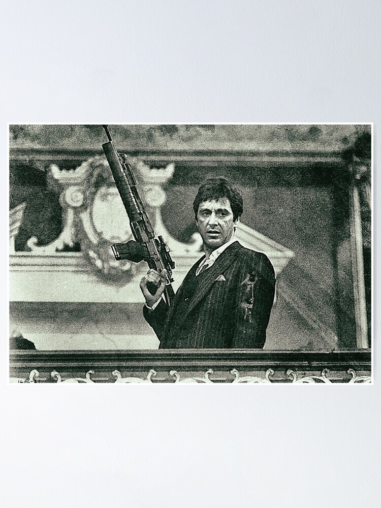 Tony Montana Scarface Poster For Sale By Sone420 Redbubble