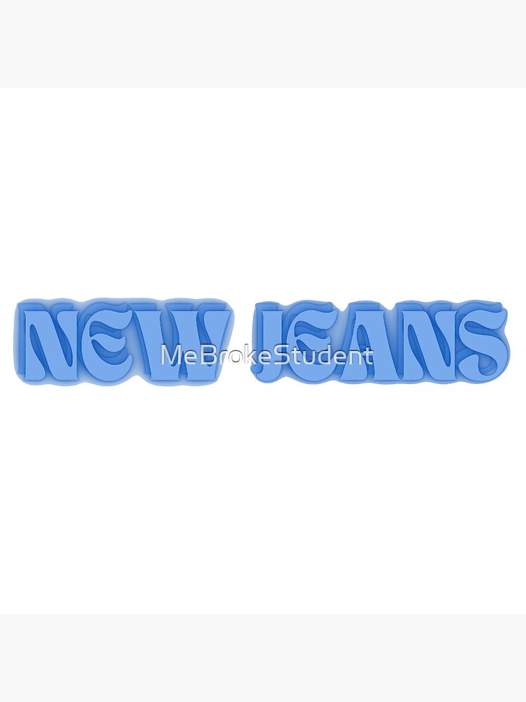 "NEW JEANS logo!" Poster for Sale by MeBrokeStudent | Redbubble