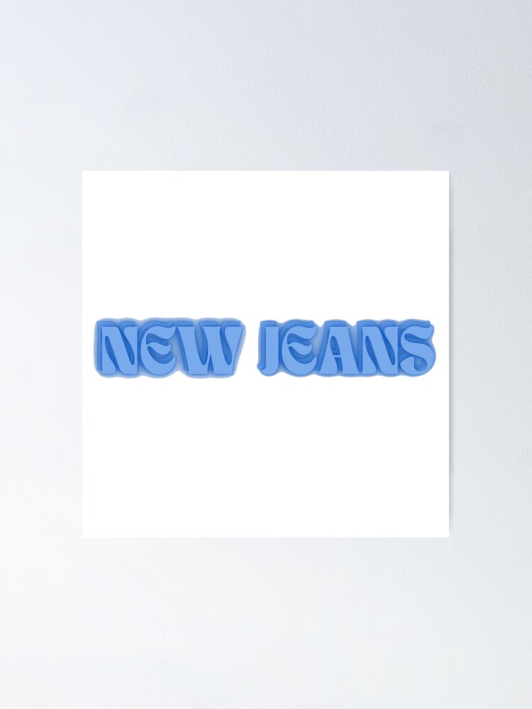 "NEW JEANS logo!" Poster for Sale by MeBrokeStudent | Redbubble