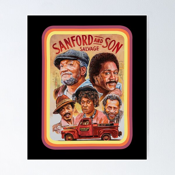 "Sanford and Son Art" Poster for Sale by narrowoll | Redbubble